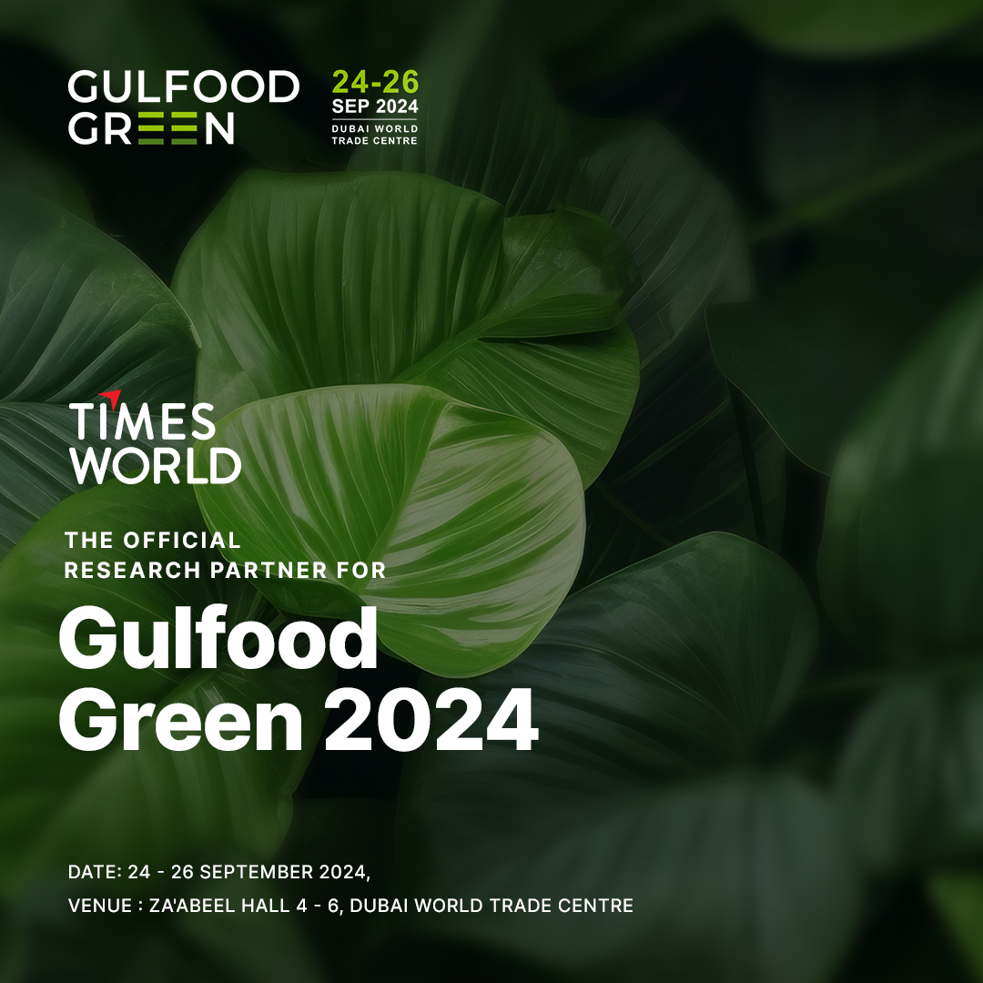 Timesworld collaborates with Gulfood Green, ISM Middle East, and Prime ...